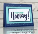 Hip Hip Hooray with Two Celebratory Stamp Sets – STAMP WITH BRIAN