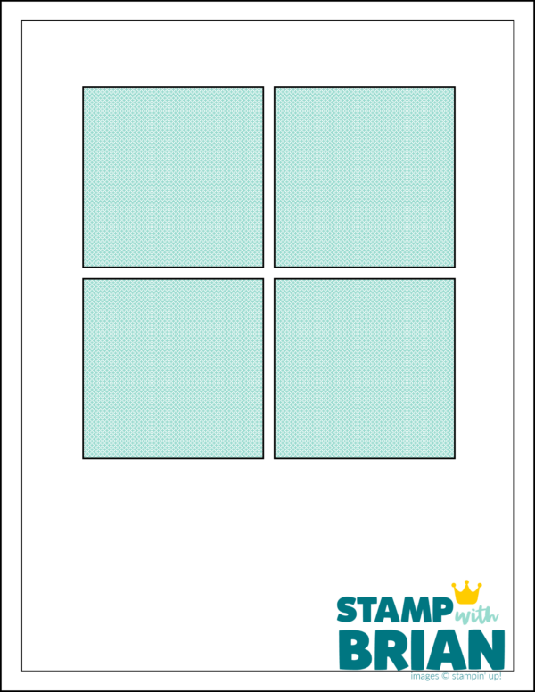 A Simple Window Pane Layout with Endless Possibilities – STAMP WITH BRIAN